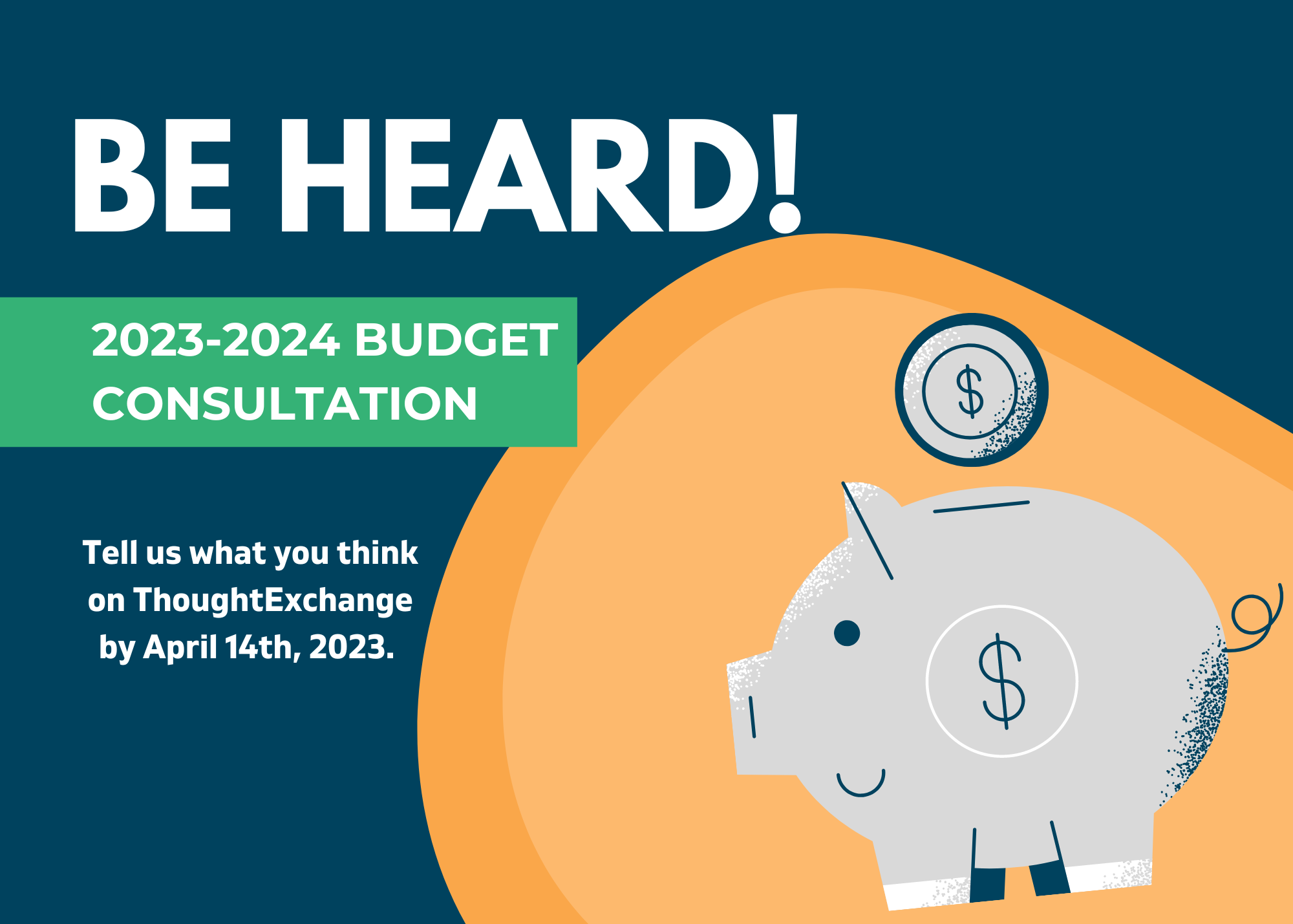 Be Heard! We Invite you to contribute to our 23-24 Budget Consultation ...